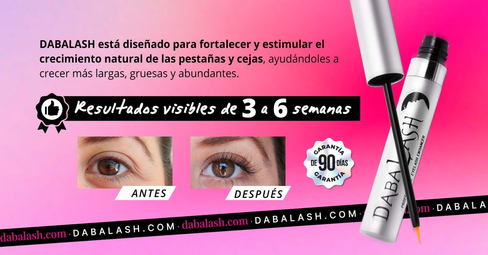 DABALASH® - Fortalecedor de Pestañas y Cejas Original